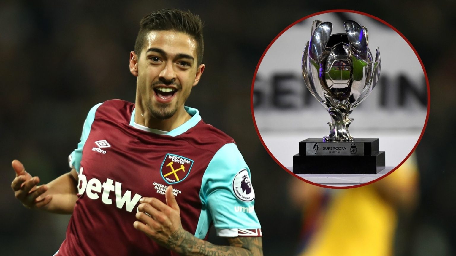 Manuel Lanzini in dream start at new club as West Ham hero's trophy ...
