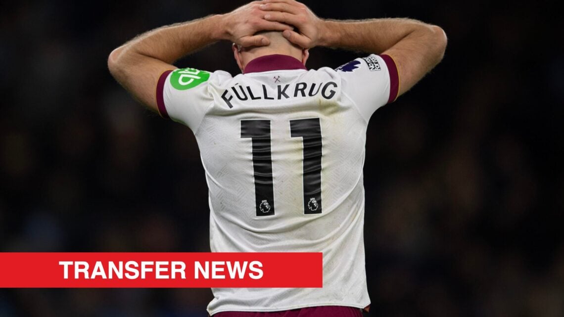 Niclas Fullkrug confusion as contrasting claims now emerge about West ...
